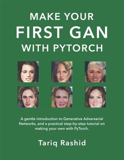 Pre-Owned Make Your First GAN With PyTorch - Walmart.com