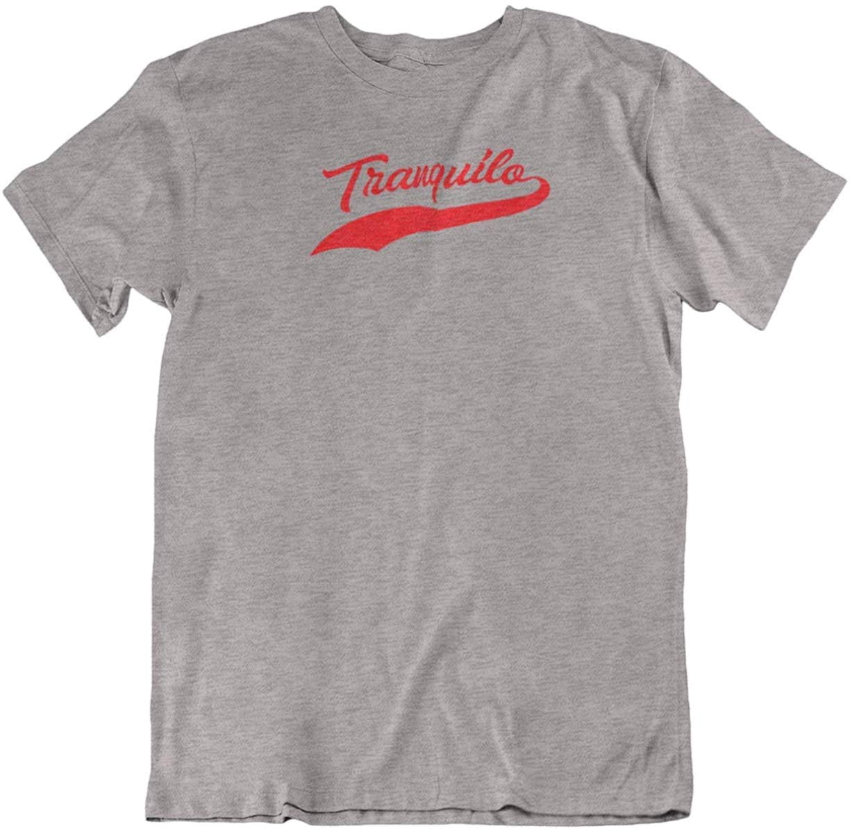 Make Your Mark Design Tranquilo Spanish Word T-Shirt Gifts for Latina ...
