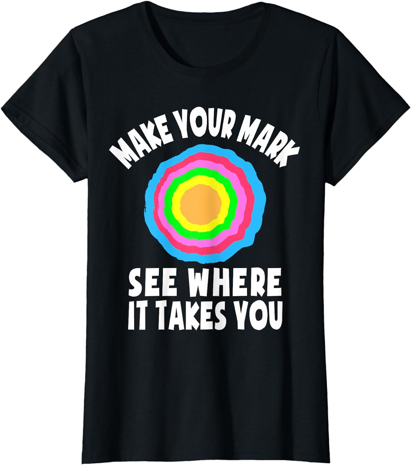 Make Your Mark Dot Day See Where It Takes You Dot Day T-Shirt - Walmart.com