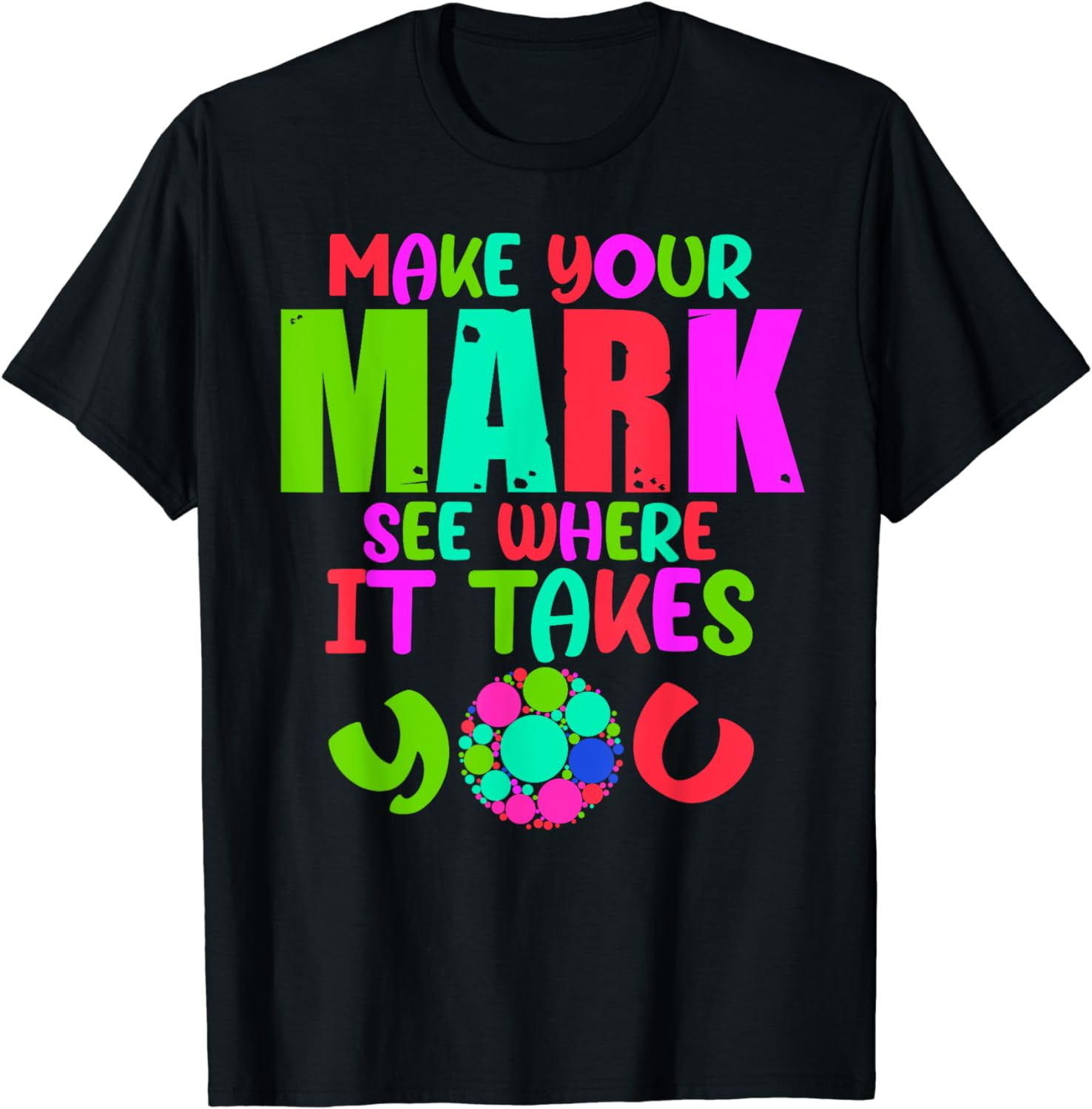 Make Your Mark Dot Day The Dot T-Shirt - Walmart.com
