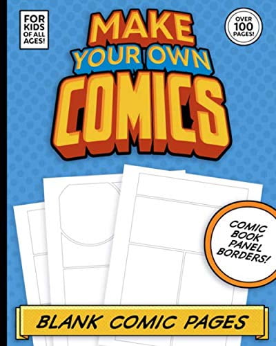 Pre-Owned Make Your Own Comics: Blank Comic Pages with Panel Borders ...