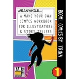 Make Your Own Comics Workbook: Boom! Comics by Trina (Series #1 ...