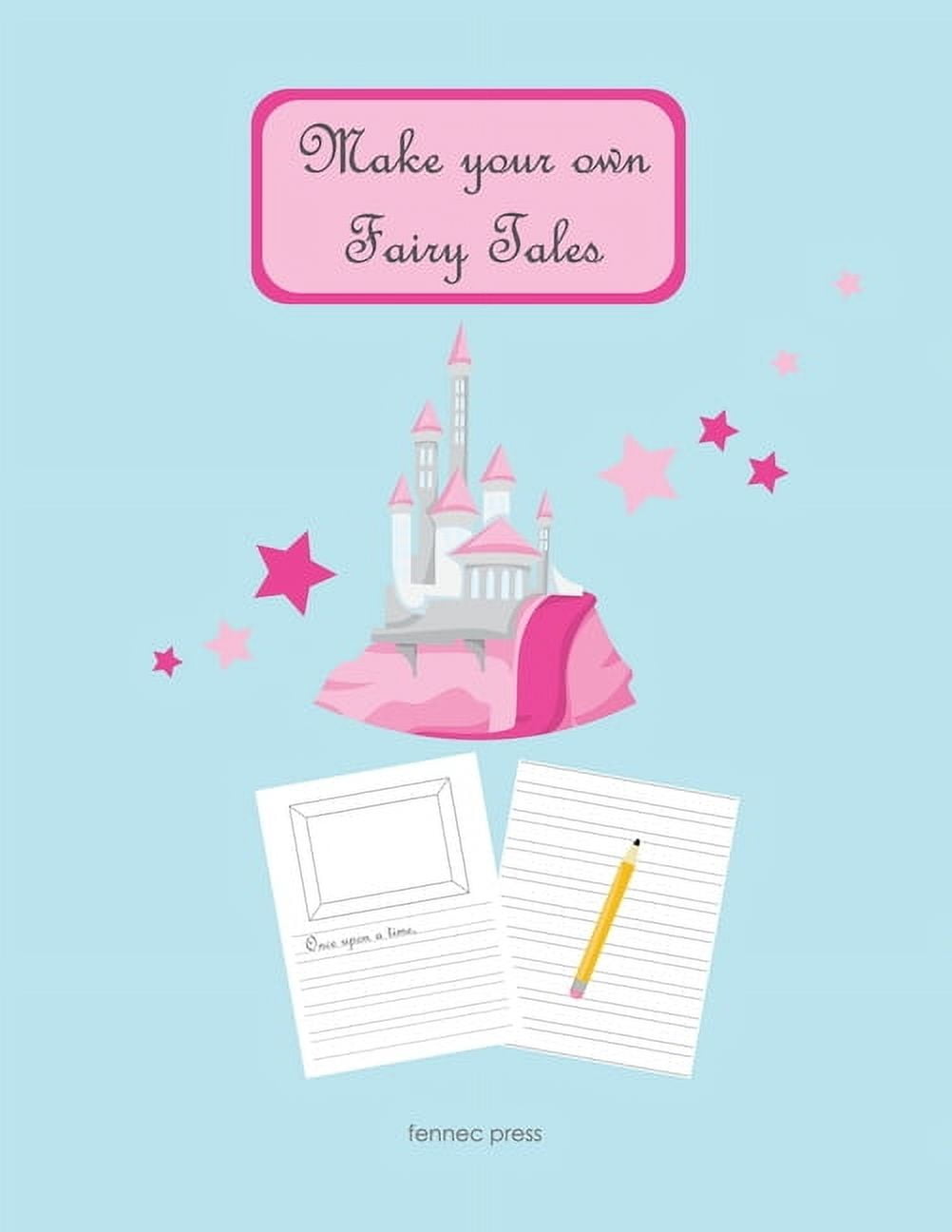 Make Your Own Fairy Tales (Paperback) - Walmart.com
