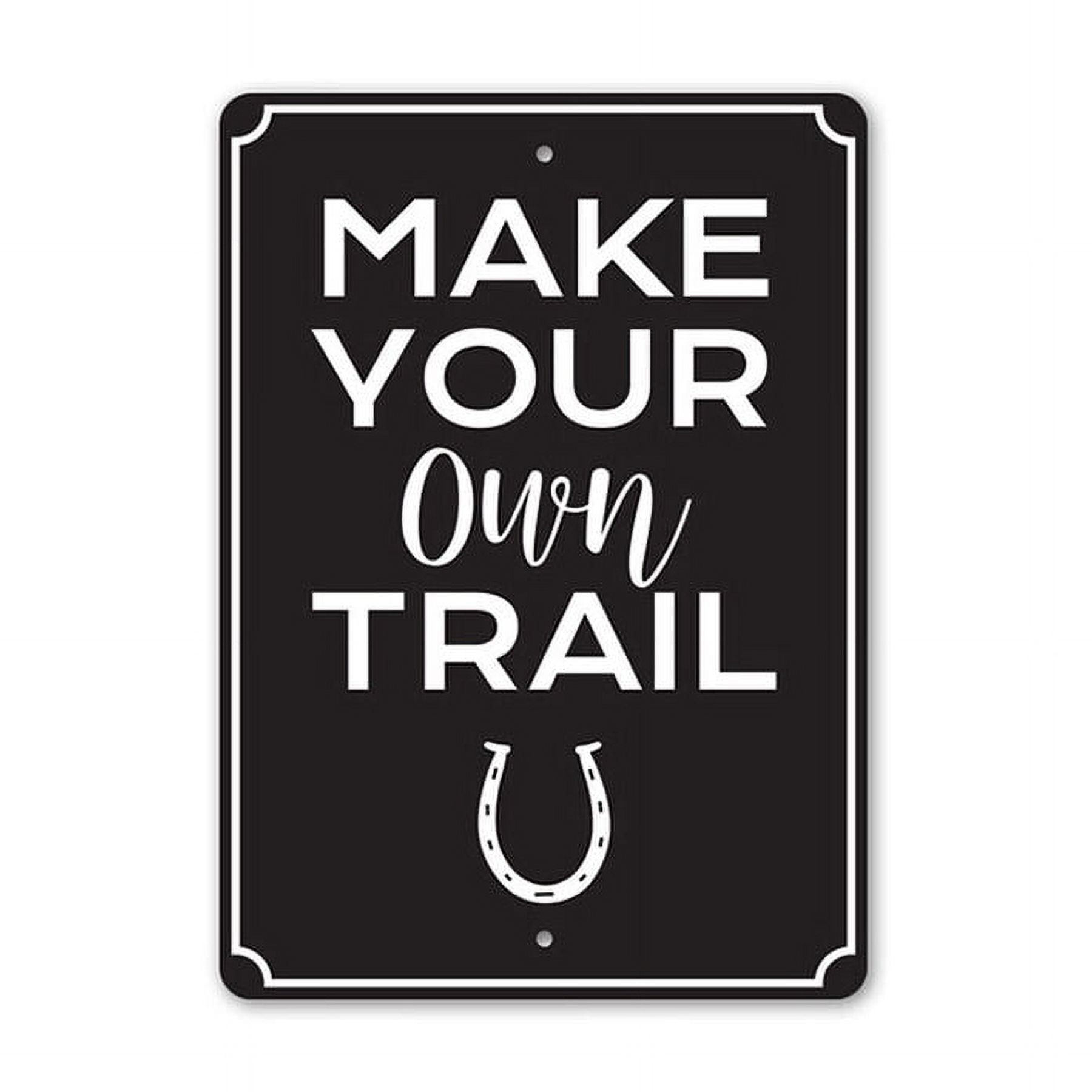 Make Your Own Trail Riding Trail Sign Horse Shoe Barn Sign Cowboy Metal ...