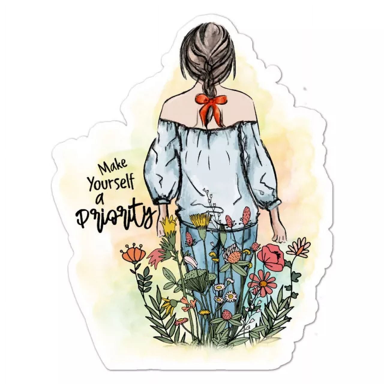 Make Yourself A Priority Sticker Indoor Outdoor Phone Decal Water ...