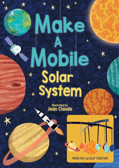 Make a Mobile: Solar System, (Board Book) - Walmart.com
