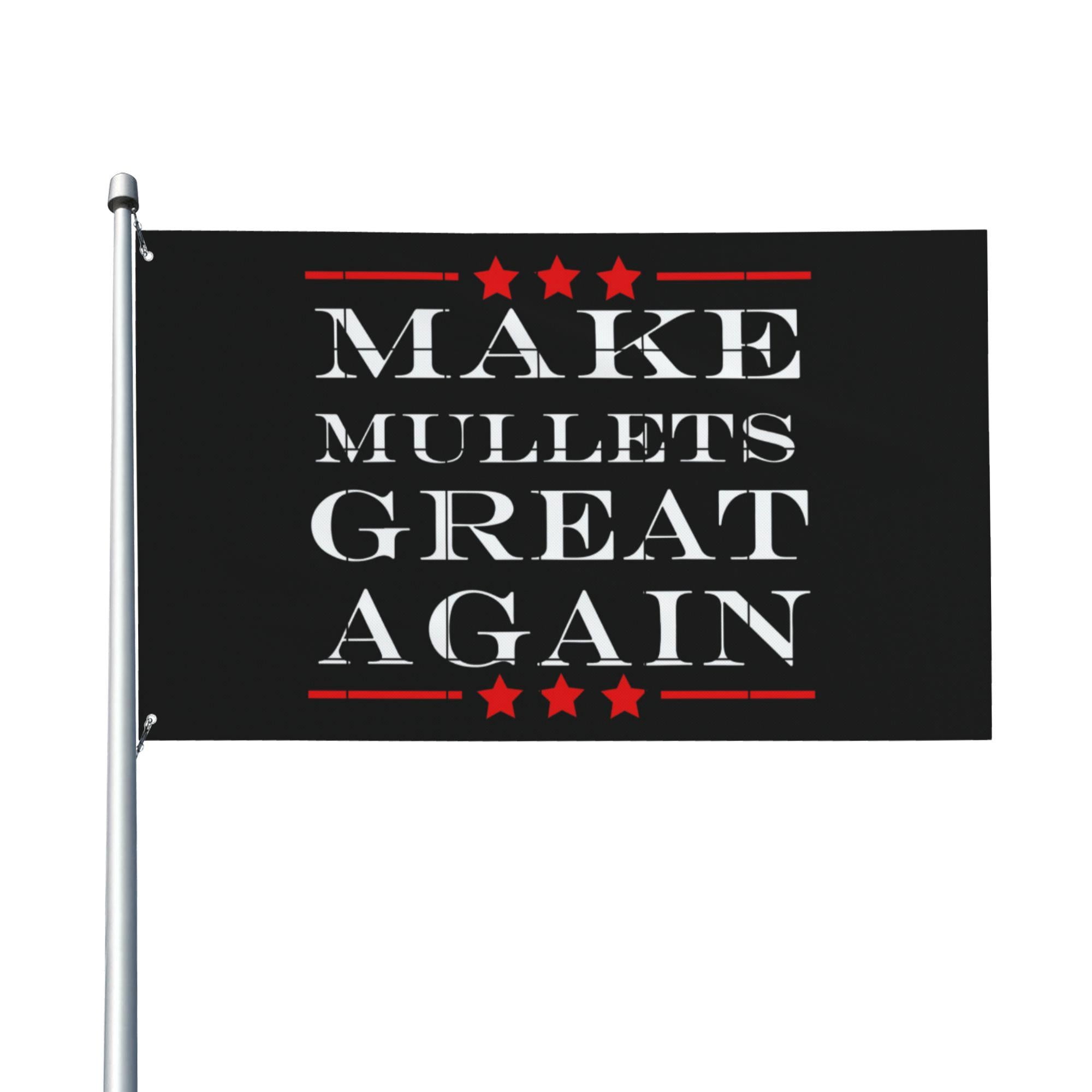 Make mullets Great Again Flag Outdoor Decorative Flag Garden Flag ...