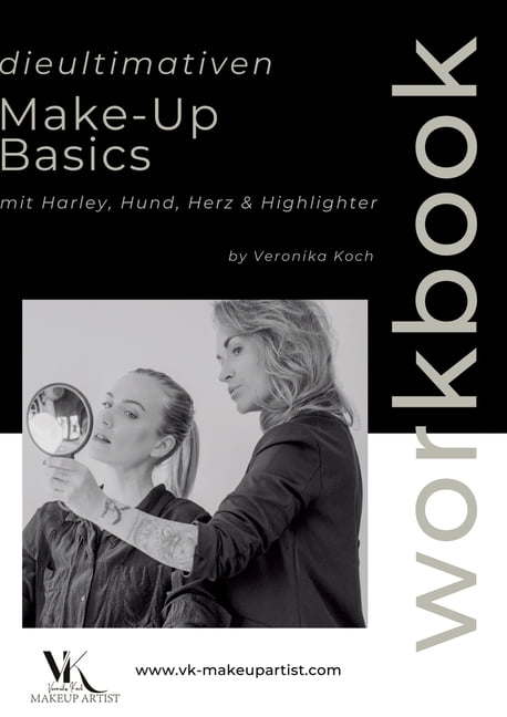 MakeUp Basics Workbook: Mit Harley, Hund, Herz und Highlighter ...