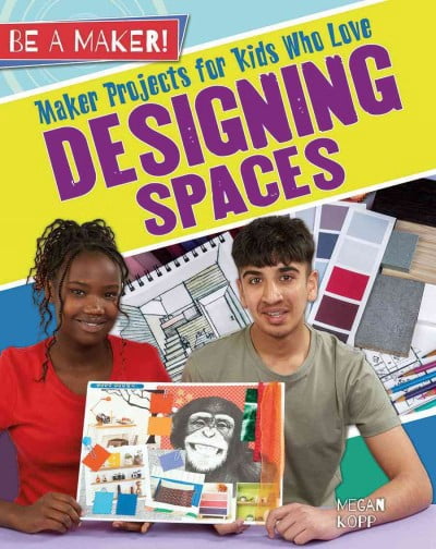 Maker Projects For Kids Who Love Designing Spaces (be A Maker ...