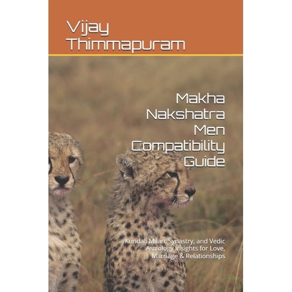 27 Nakshatra Men Compatibility Makha Nakshatra Men Compatibility Guide ...