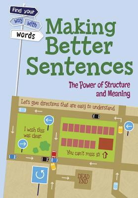 Pre-Owned Making Better Sentences: The Power of Structure and Meaning ...