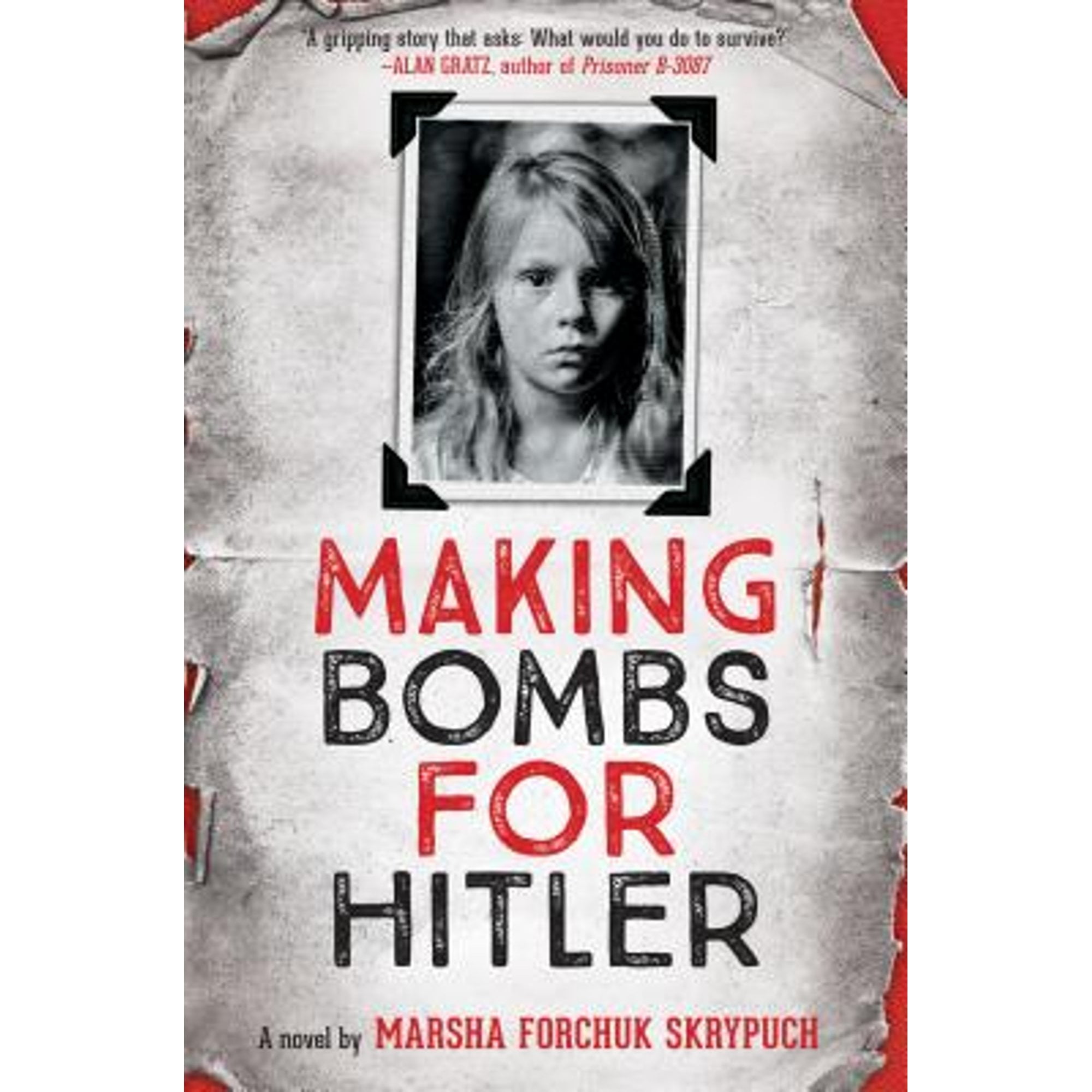 Pre-Owned Making Bombs for Hitler Hardcover Marsha Forchuk Skrypuch ...