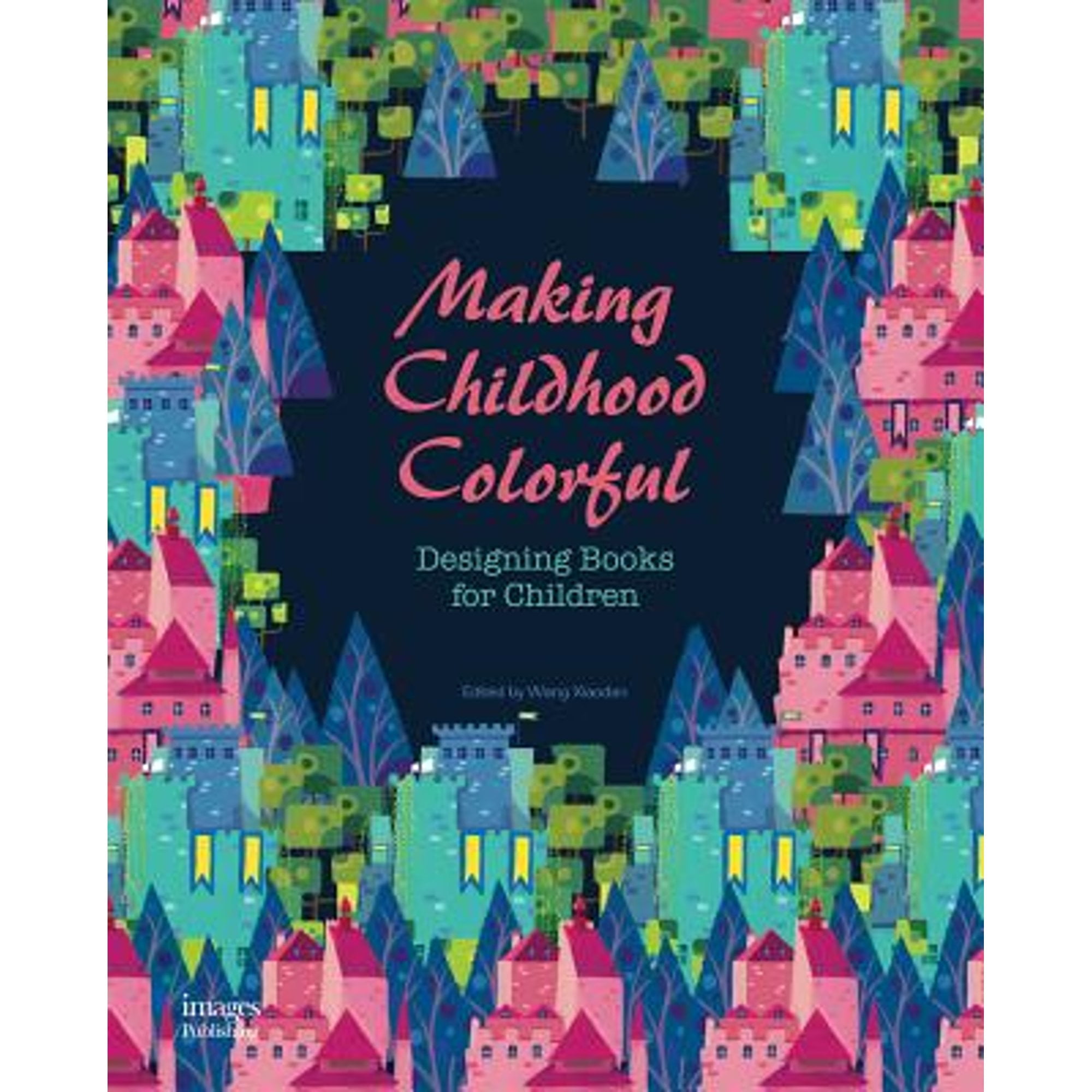 Pre-Owned Making Childhood Colorful: Designing Books for Children ...