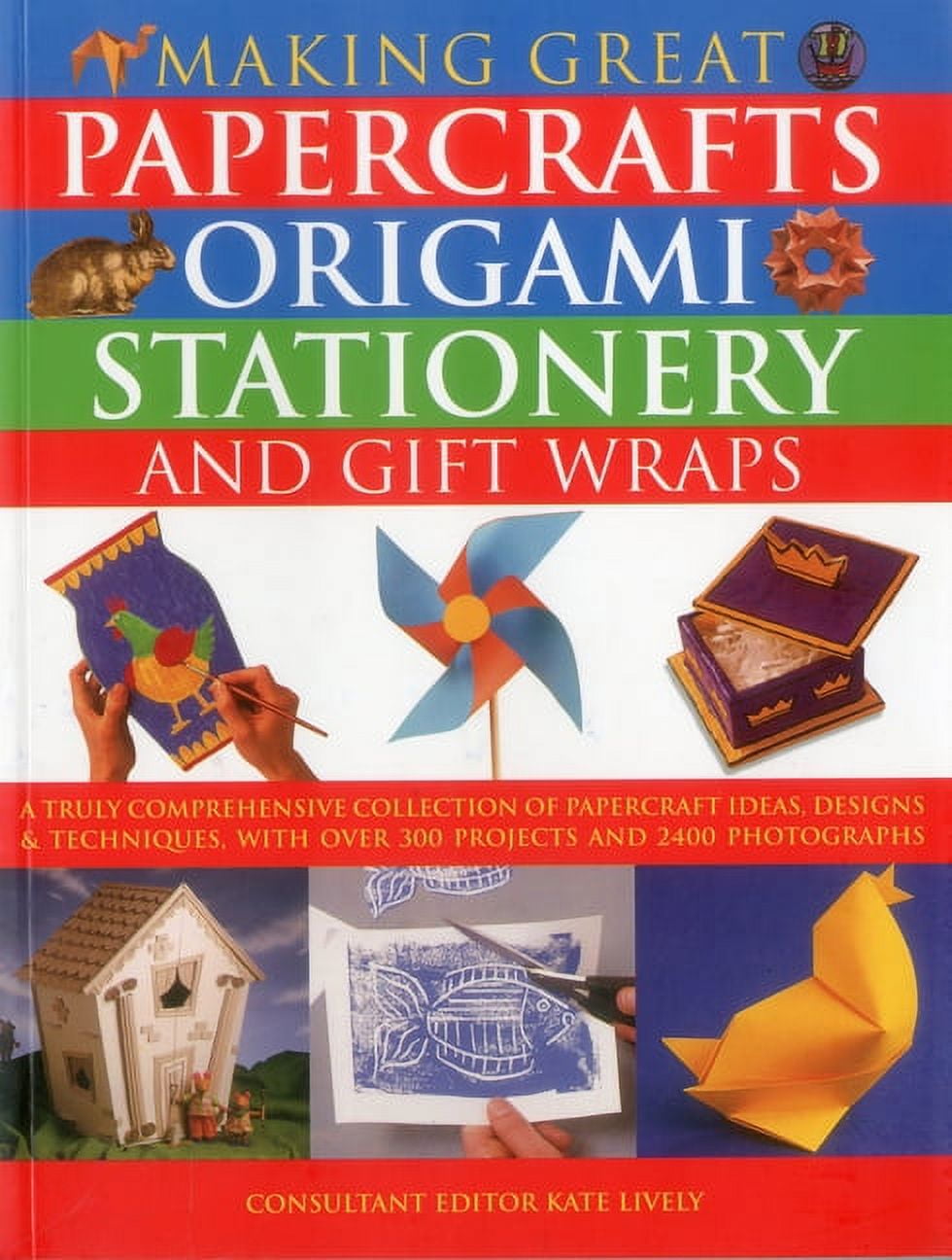 Making Great Papercrafts, Origami, Stationery and Gift Wraps : A truly ...