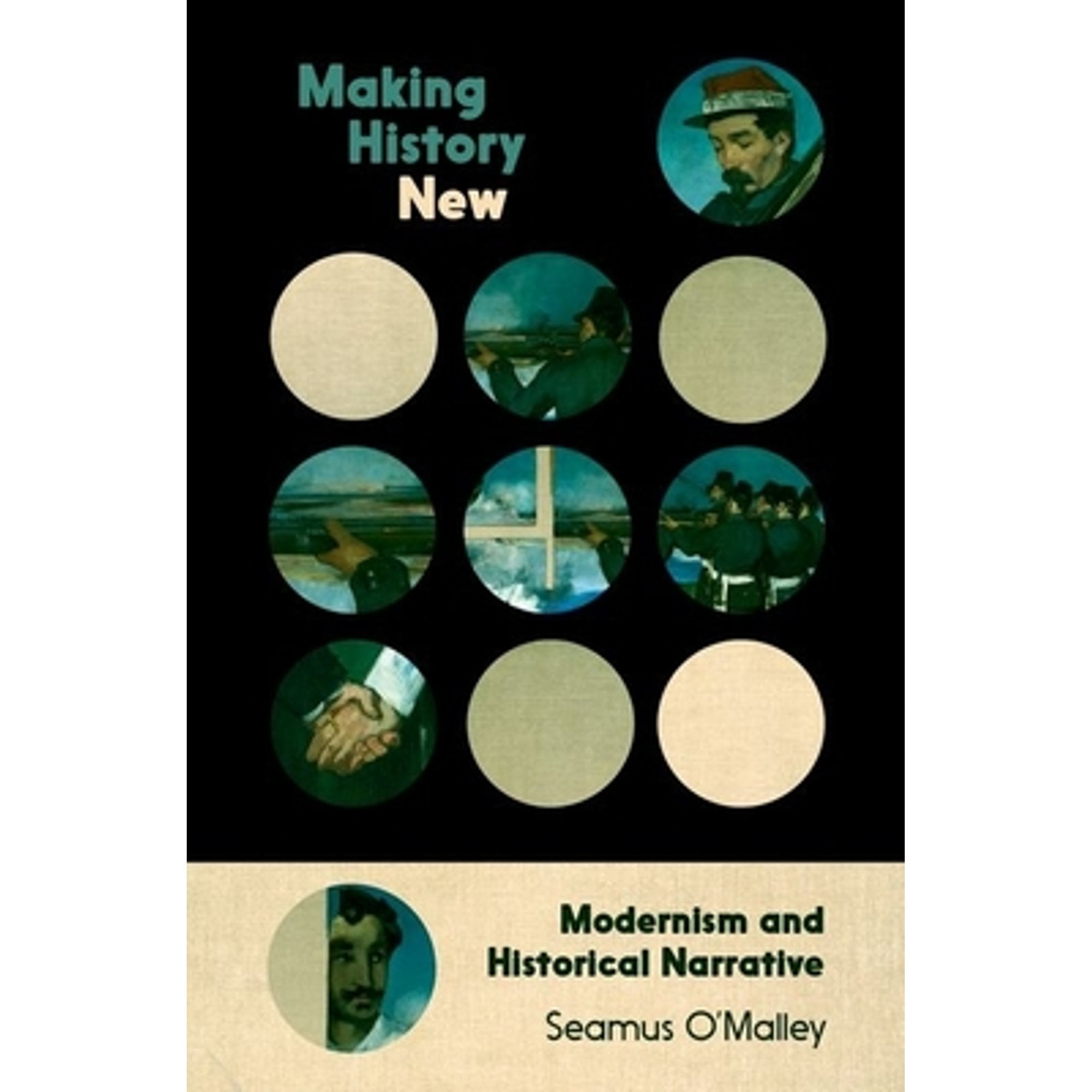 Pre-Owned Making History New: Modernism and Historical Narrative ...