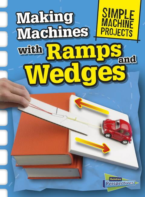 Making Machines With Ramps and Wedges - Walmart.com