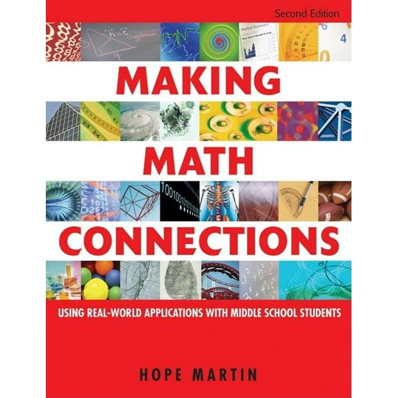 Making Math Connections: Using Real-World Applications With Middle ...