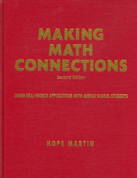Pre-Owned Making Math Connections: Using Real-World Applications with ...