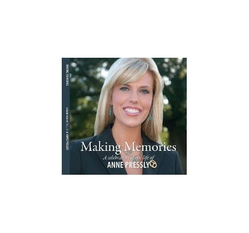 Pre-Owned Making Memories: A Celebration of the Life of Anne Pressly ...