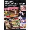 Making Mini Food: 30 Polymer Clay Miniatures, (Paperback) - Walmart.com
