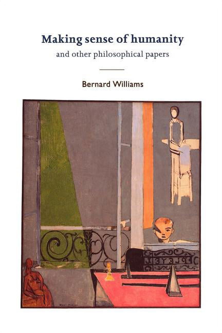 Making Sense of Humanity: And Other Philosophical Papers, 1982-1993 ...