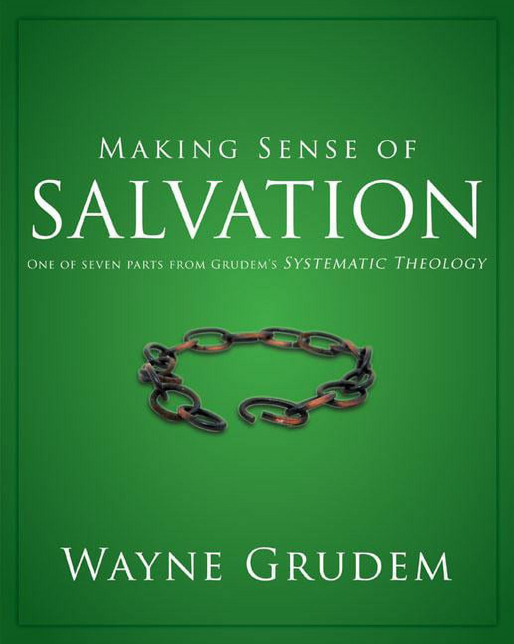 Making Sense of Making Sense of Salvation: One of Seven Parts from ...
