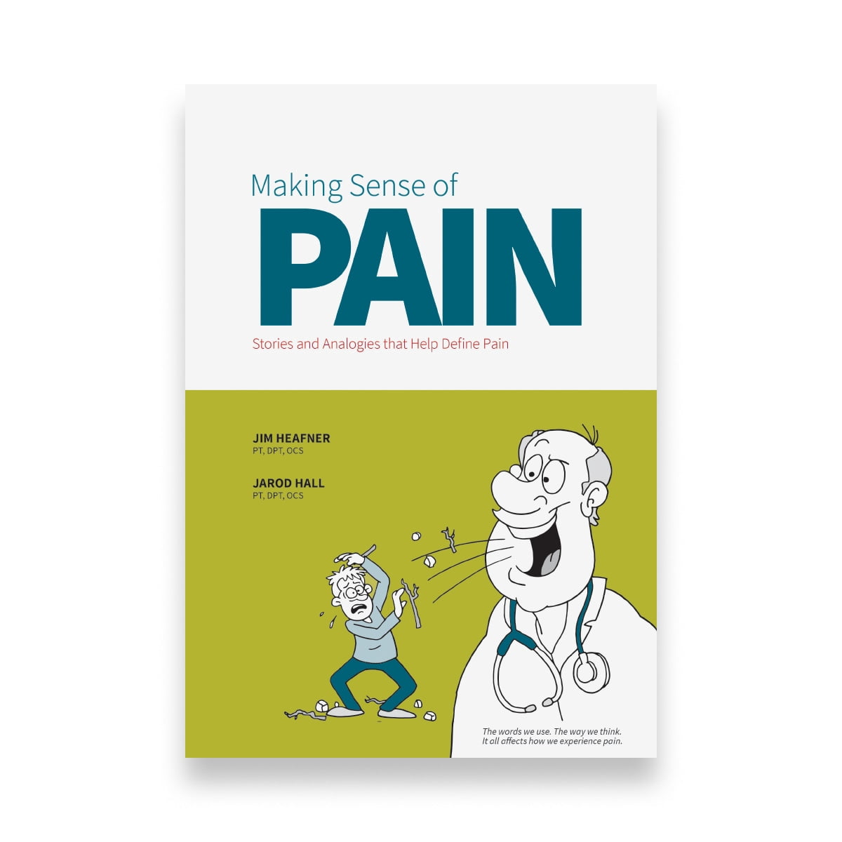 Making Sense of Pain (8626) Jim Heafner PT; DPT; OCS and Jarod Hall PT ...