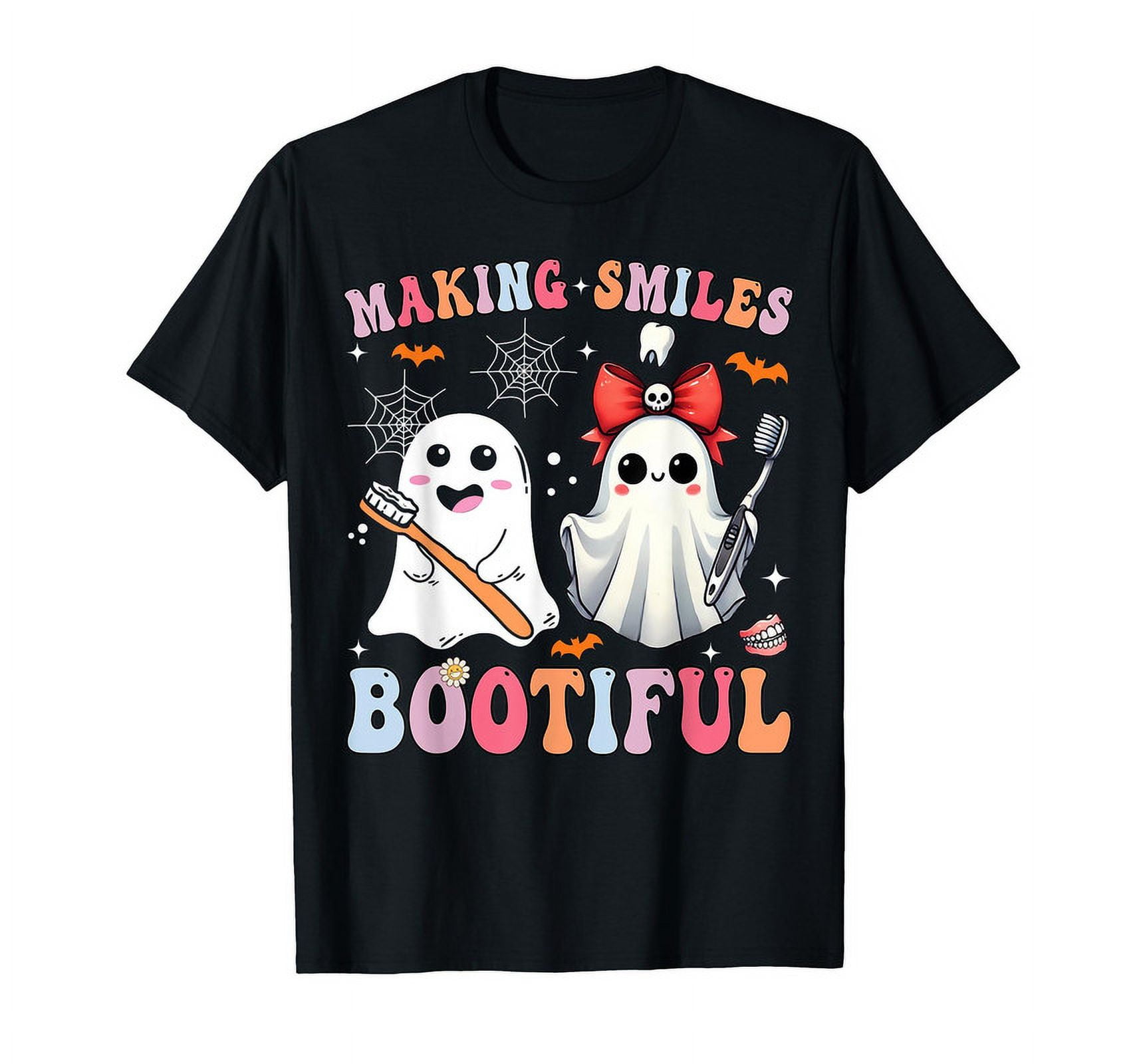 Making Smiles Bootiful Dentist Funny Halloween Ghost Dental Thirt ...