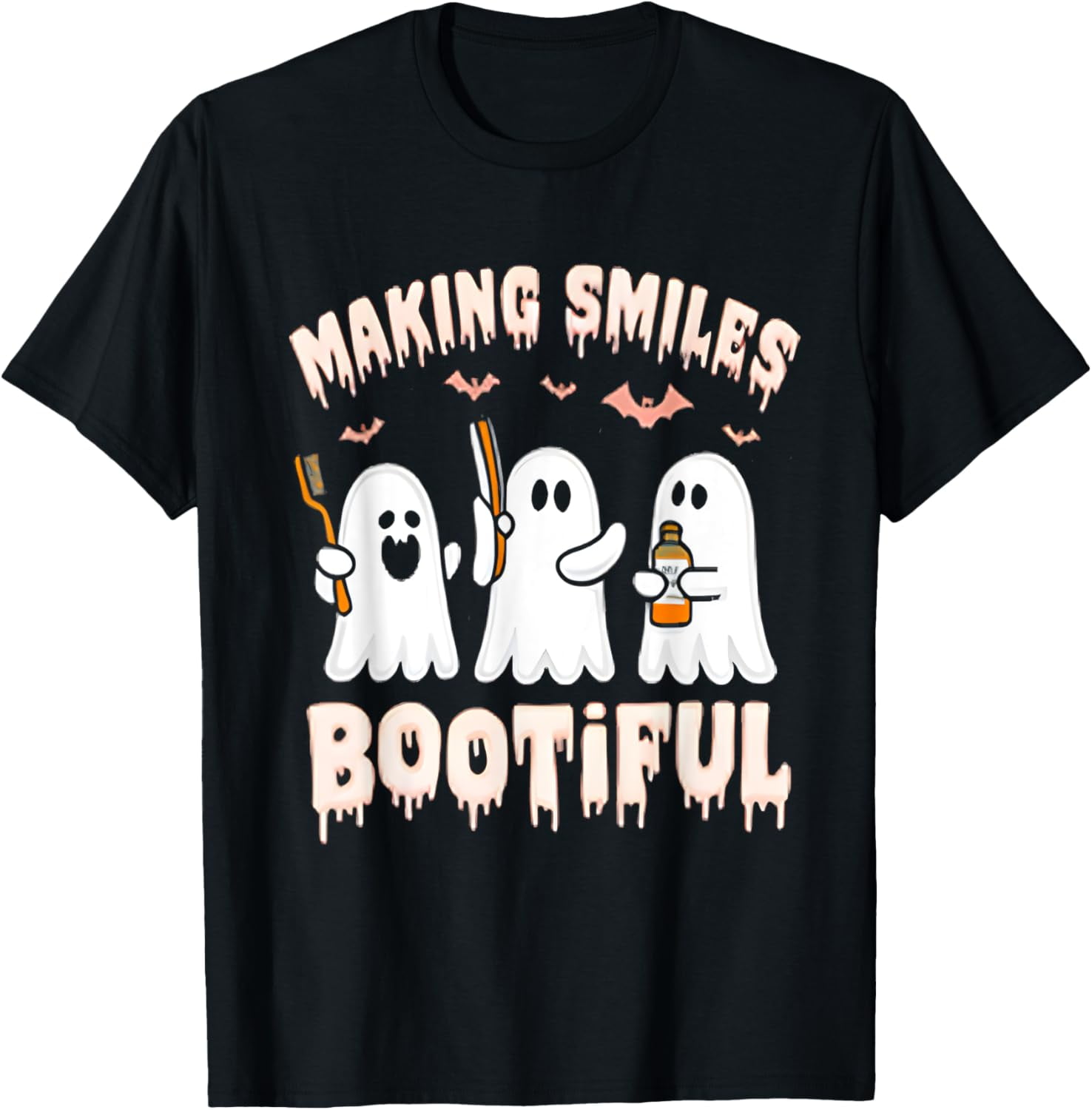 Making Smiles Bootiful Halloween Funny Ghost Dentist Dental T-Shirt ...