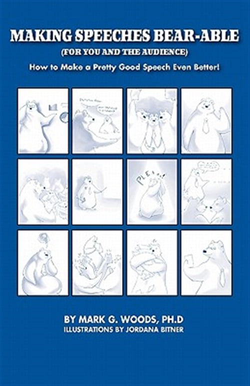 Pre-Owned Making Speeches Bear-Able (for You and the Audience): How to ...