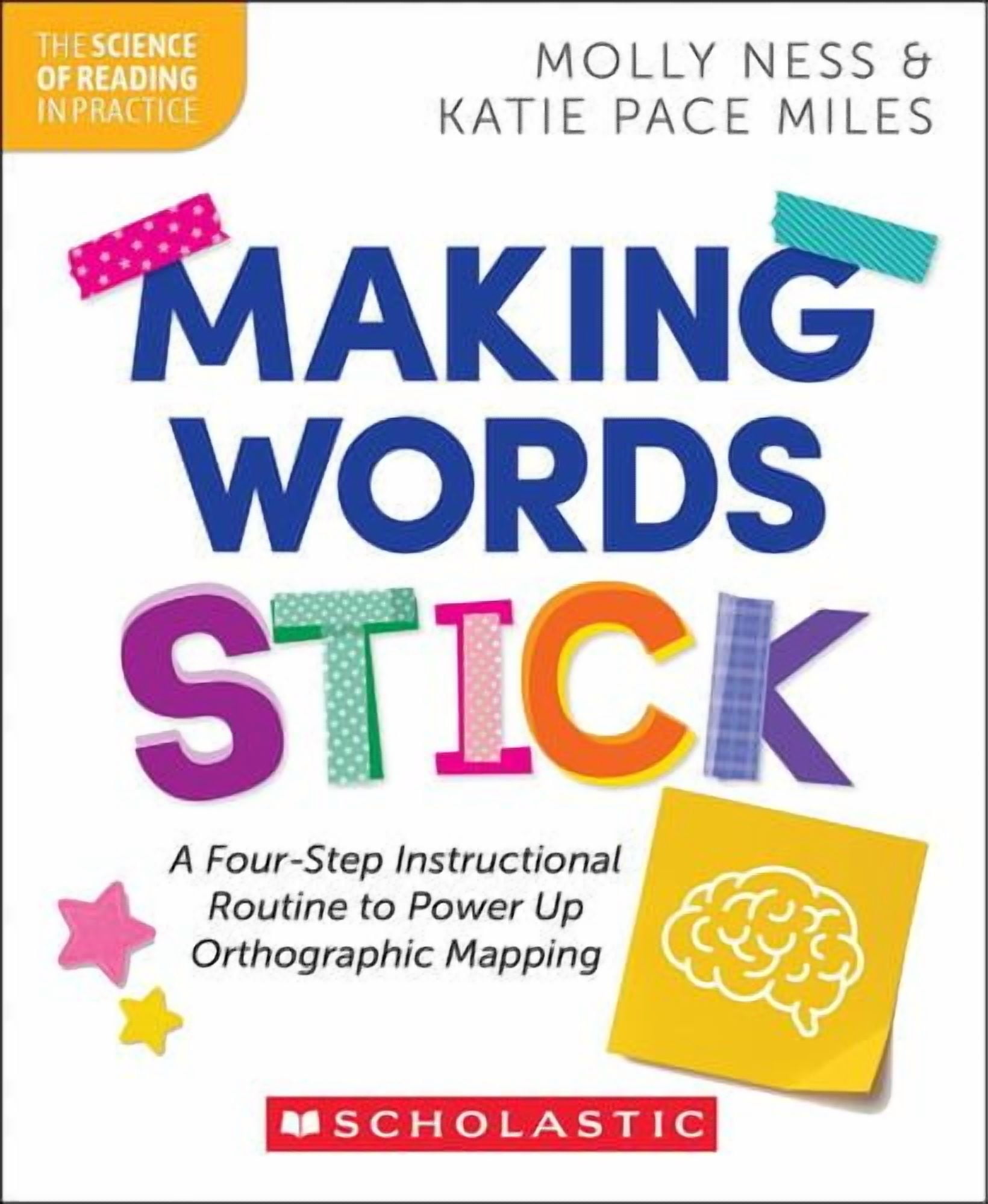Making Words Stick: A Four-Step Instructional Routine to Power Up ...