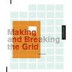 Making and Breaking the Grid, Second Edition, Updated and Expanded : A ...