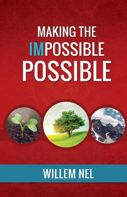 Making Impossible Possible