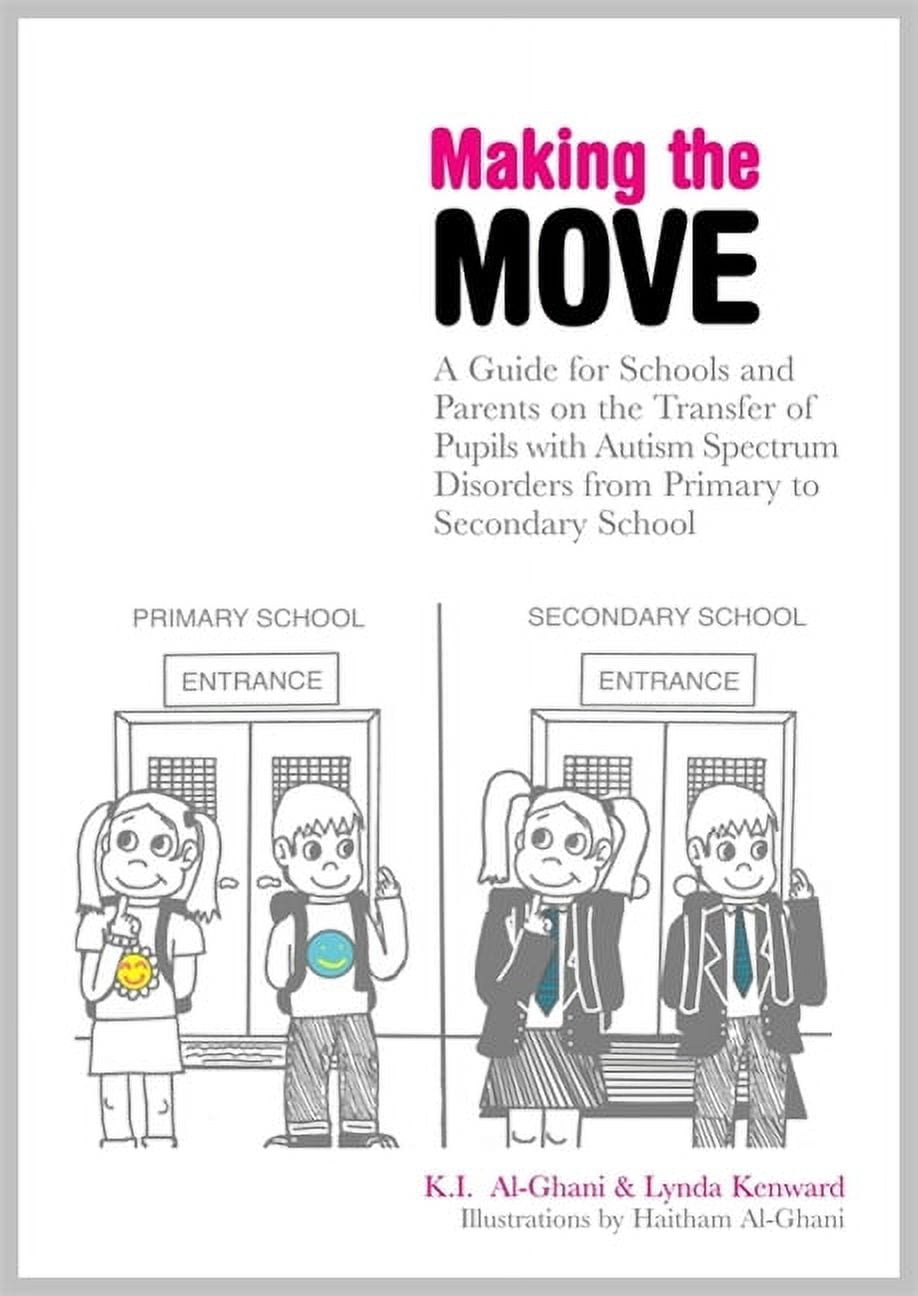 Making the Move : A Guide for Schools and Parents on the Transfer of ...