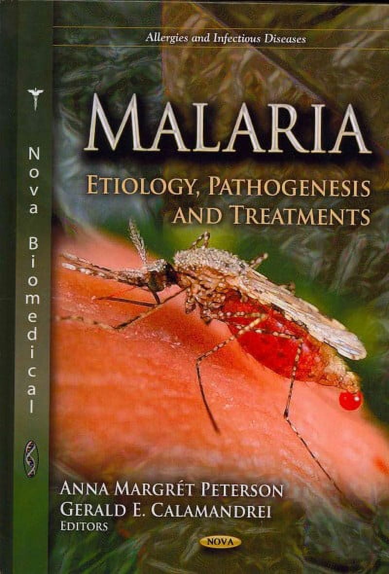 Malaria : Etiology, Pathogenesis and Treatments - Walmart.com