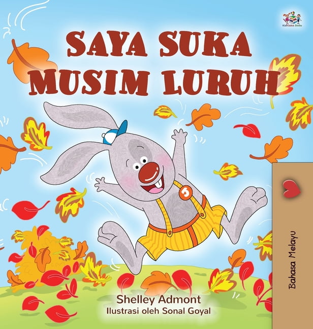 Malay Bedtime Collection: I Love Autumn (Malay Book for Kids ...