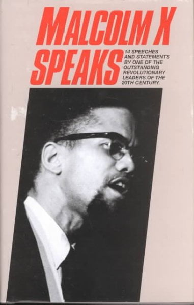 Malcolm X Speeches & Writings: Malcolm X Speaks (Hardcover) - Walmart.com