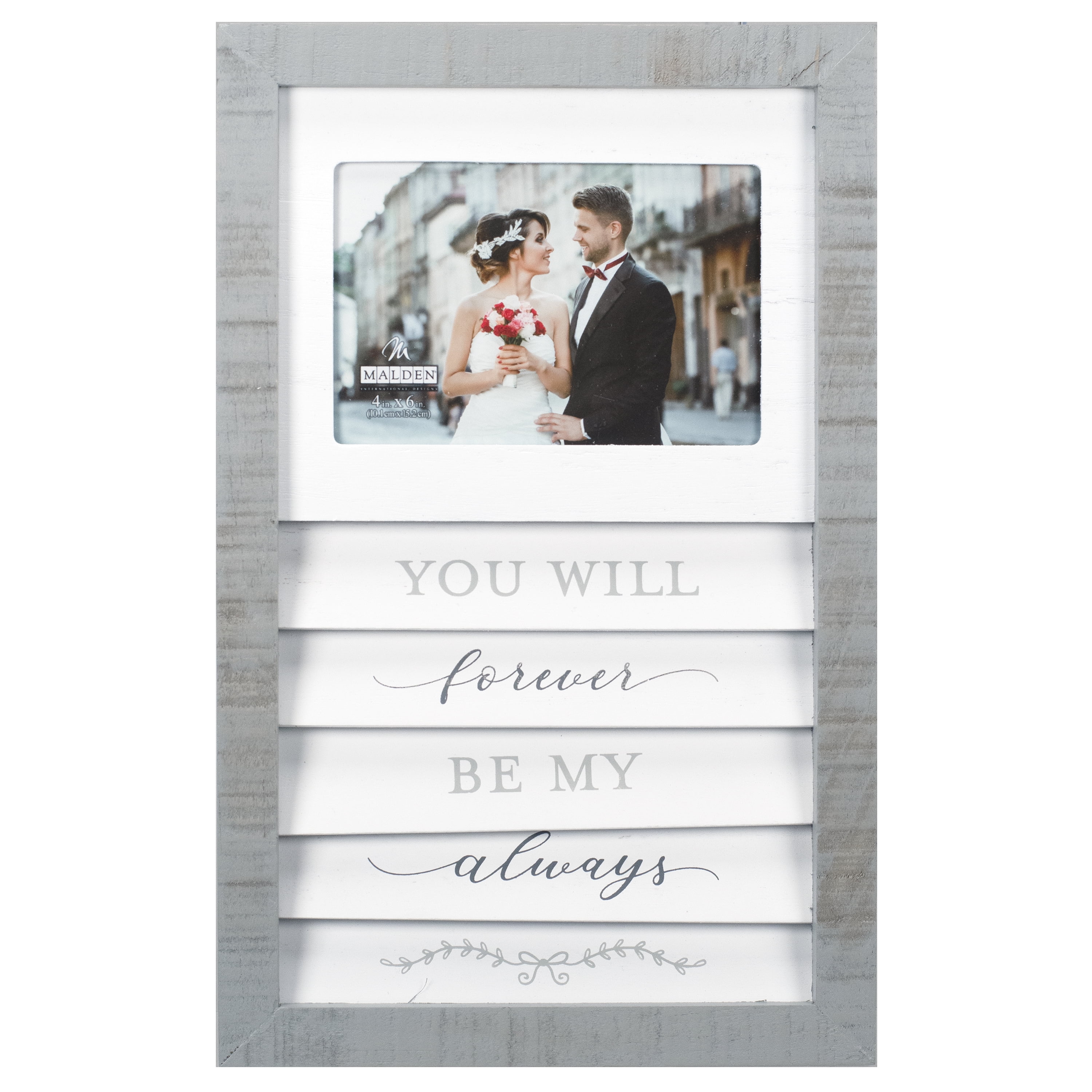 Malden International Designs You Will Forever Be My Always 4x6 White ...