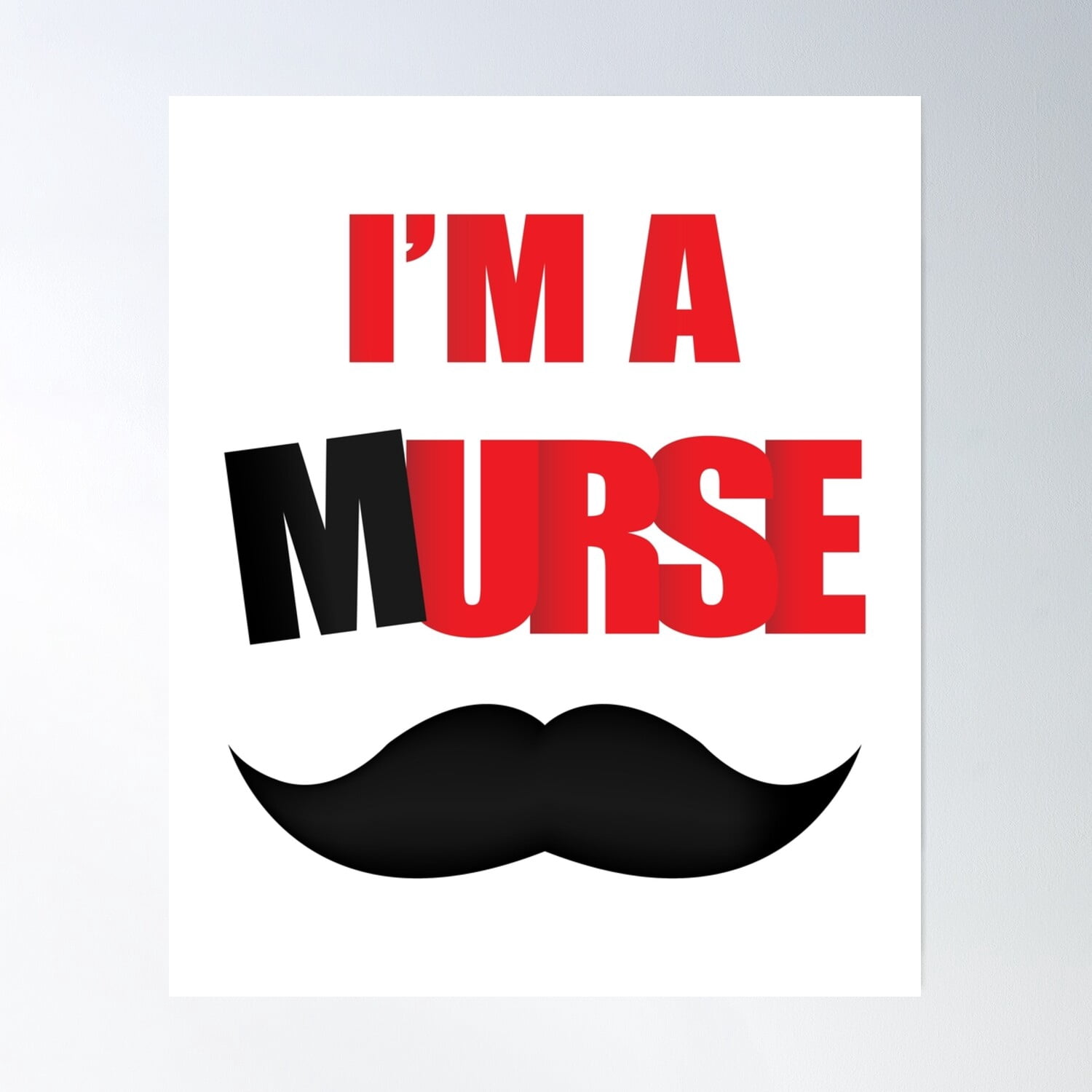 Male Nurse Murse Poster Wall Art, Modern Wall Decor, 24x36 UNFRAMED ...