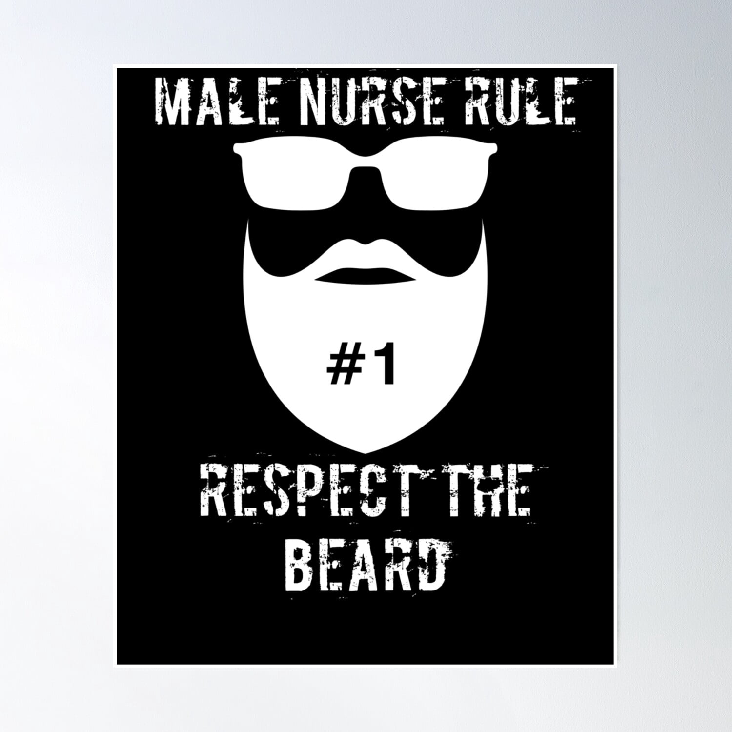 Male Nurse Rule #1 Respect The Beard Murse Funny Shirt Poster Wall Art ...