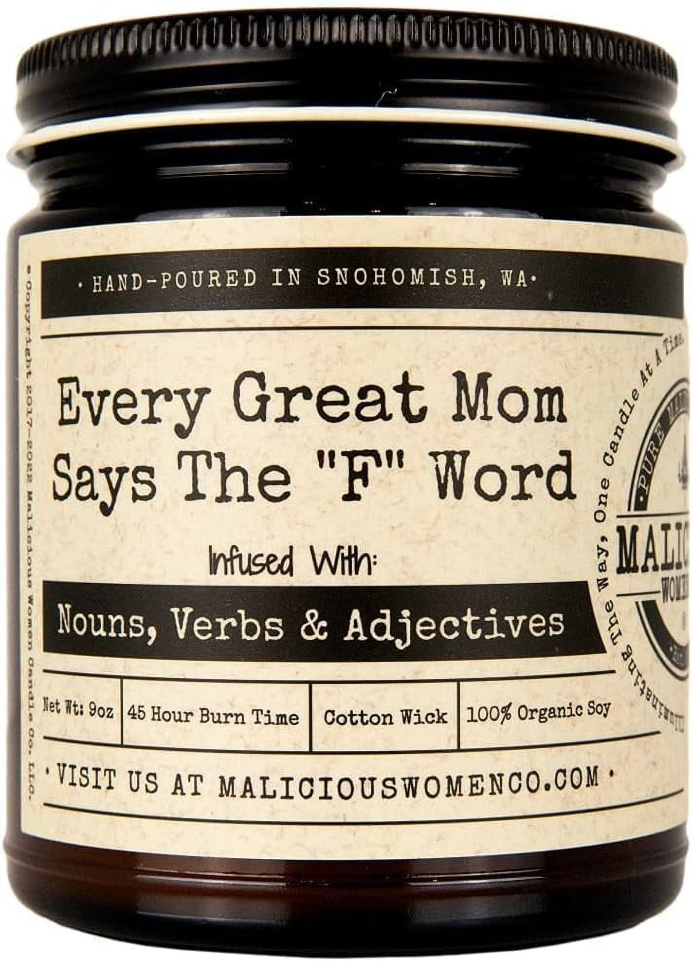 Malicious Women Candle Co - Every Great Mom Says The F Word, Espresso ...