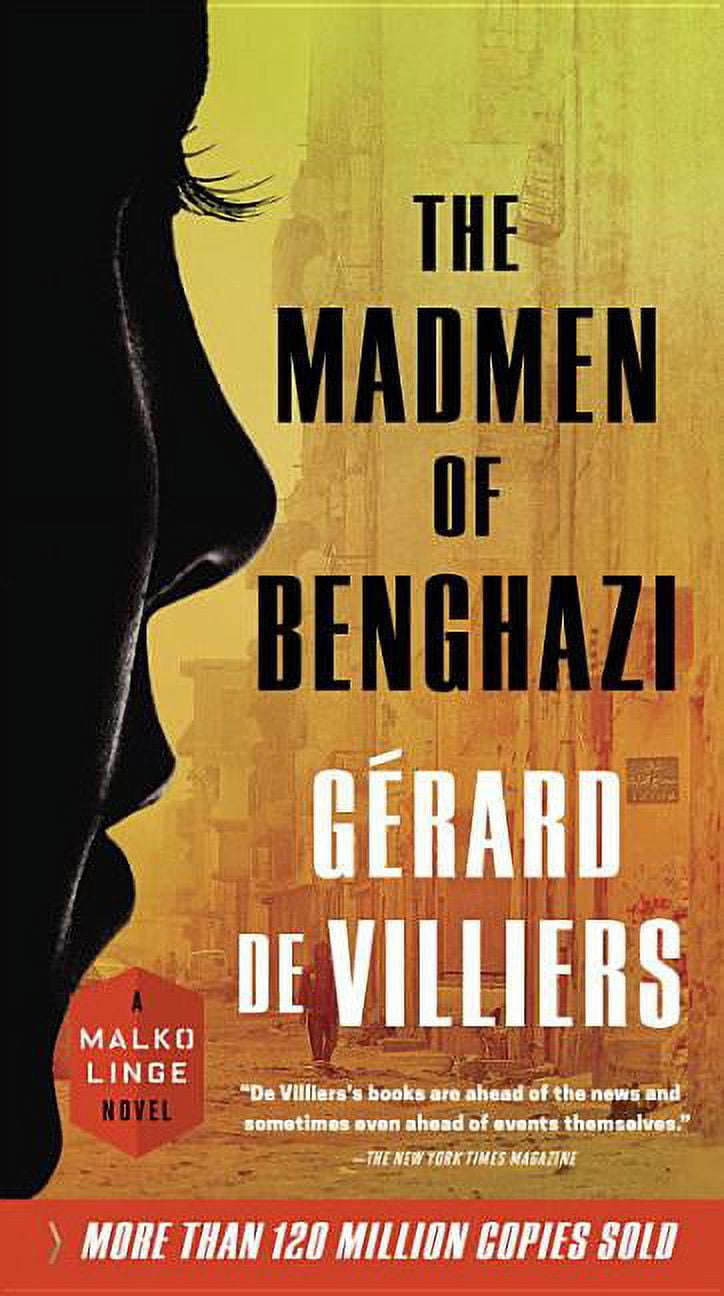 Malko Linge Novel: The Madmen of Benghazi (Paperback) - Walmart.com