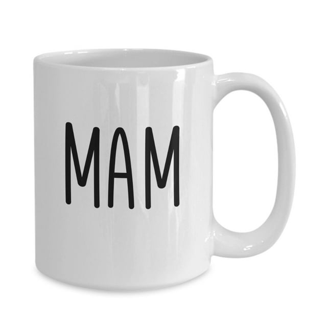 Mam Mug Mothers Day T For Mam Mam Birthday T Mam Christmas