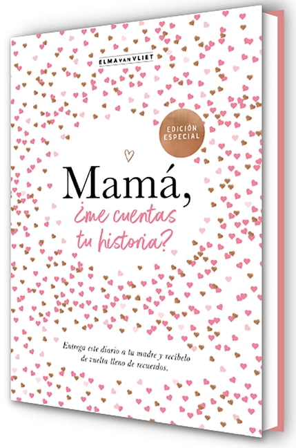 Â¿Me Cuentas Tu Historia? MamÃ¡, Â¿Me Cuentas Tu Historia? (EdiciÃ³n ...