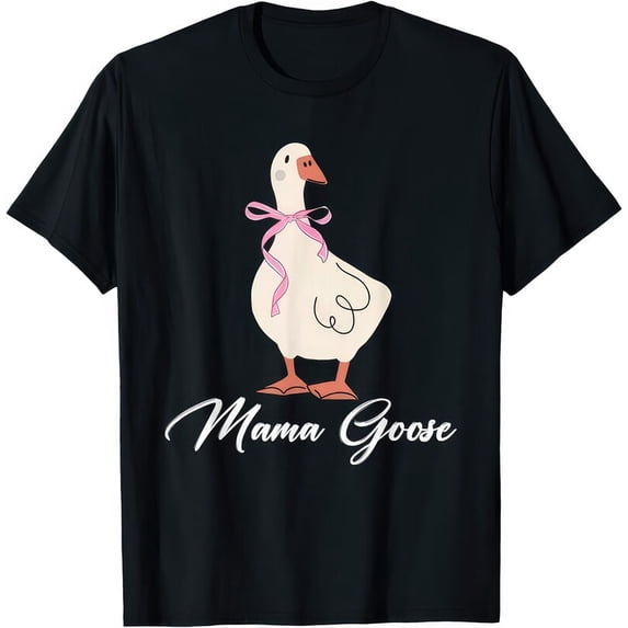 Mama Goose T-Shirt, Silly Goose Graphic Tee, Cute Animal Humor Shirt ...