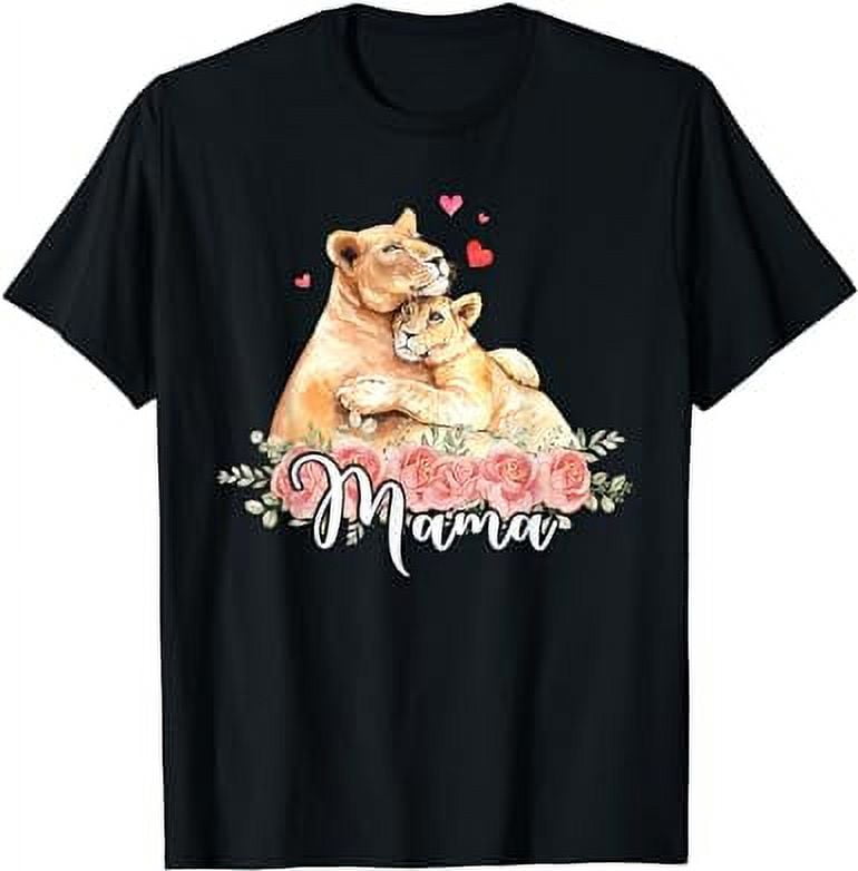 Mama Lion Flower Happy Mother's Day Animal Mommy T-Shirt - Walmart.com