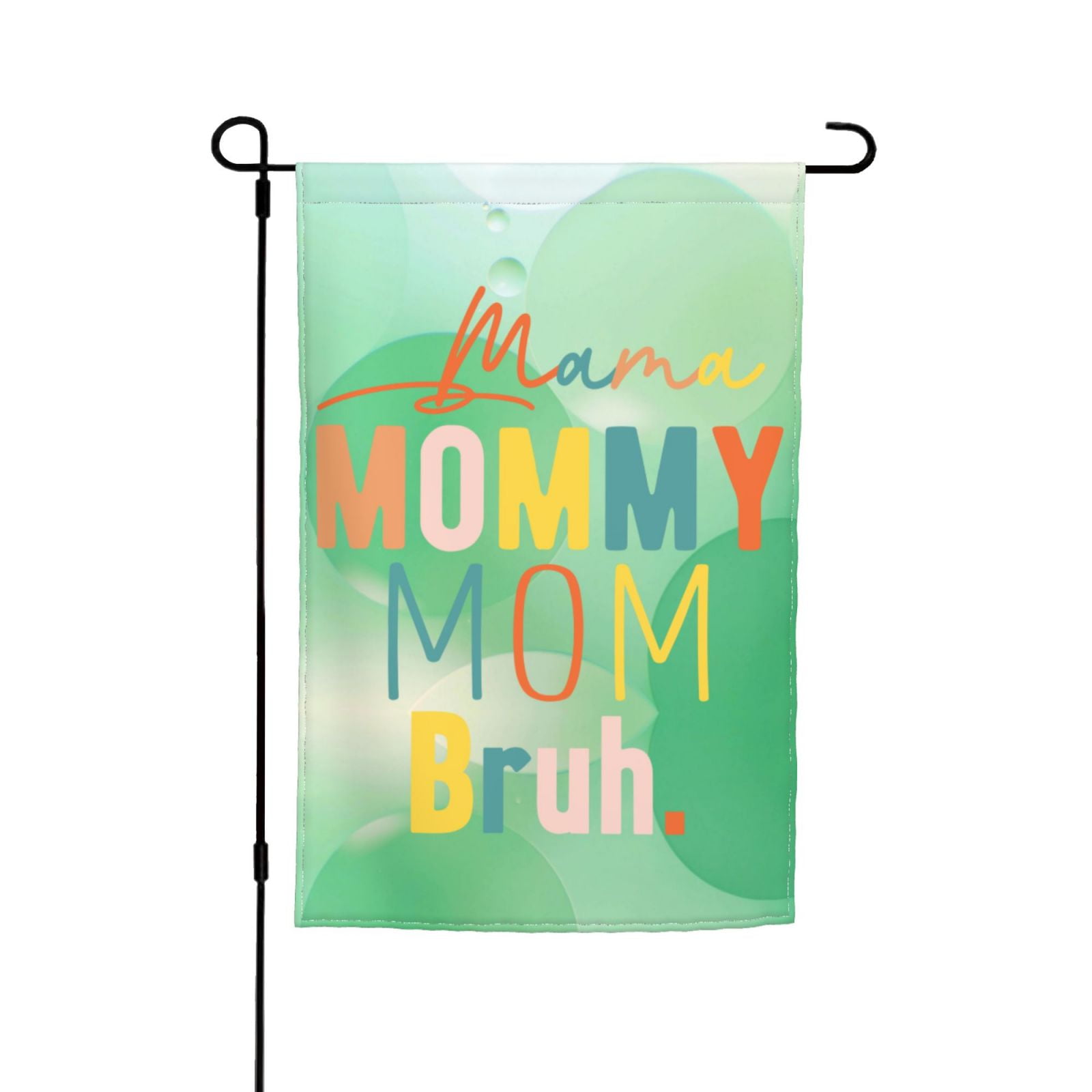 Mama Mommy Mom Bruh Garden Flag 12x18 Inch, Double Sided Outside Sign ...