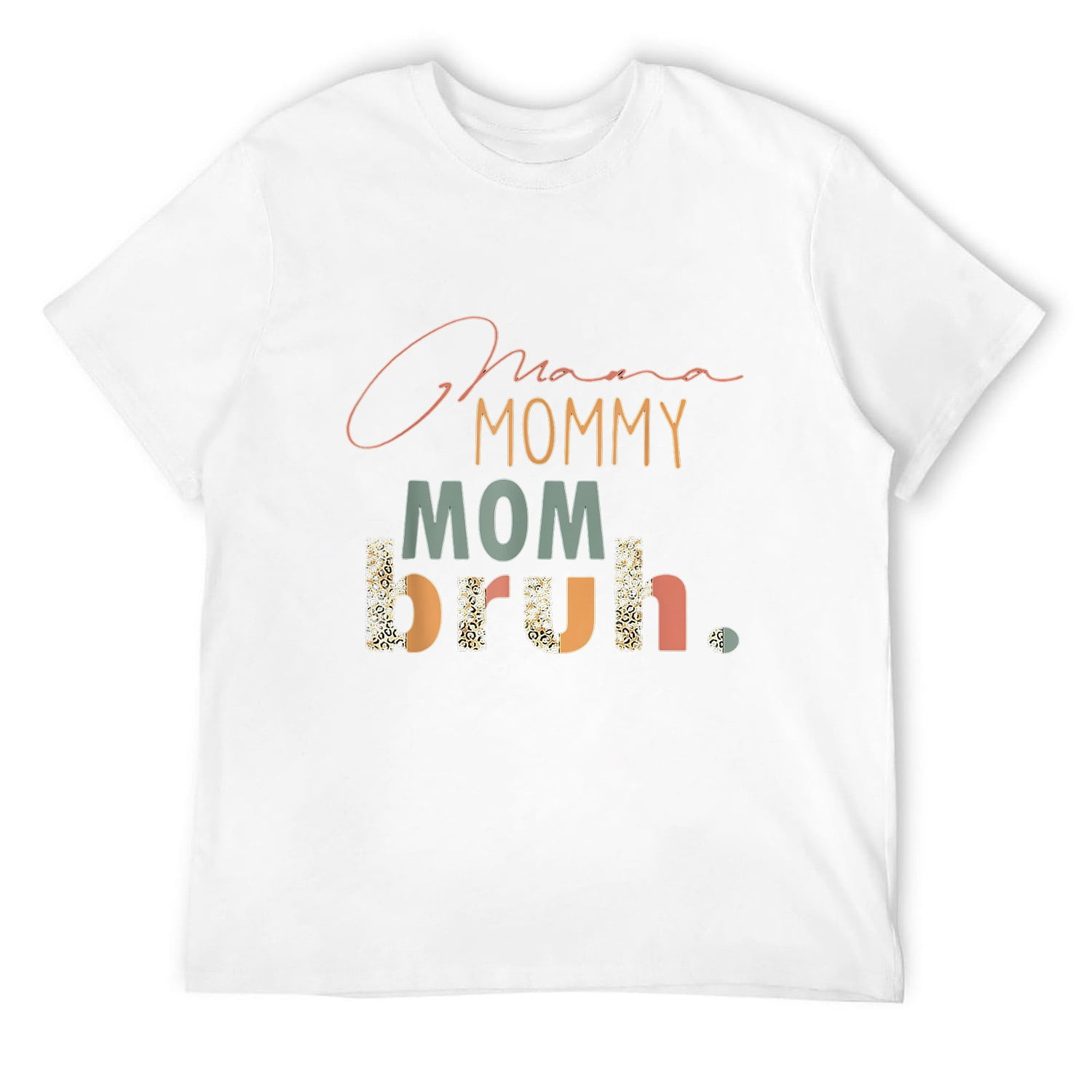 Mama Mommy Mom Bruh Shirt Leopard Happy Mothers Day 2024 T Shirt White