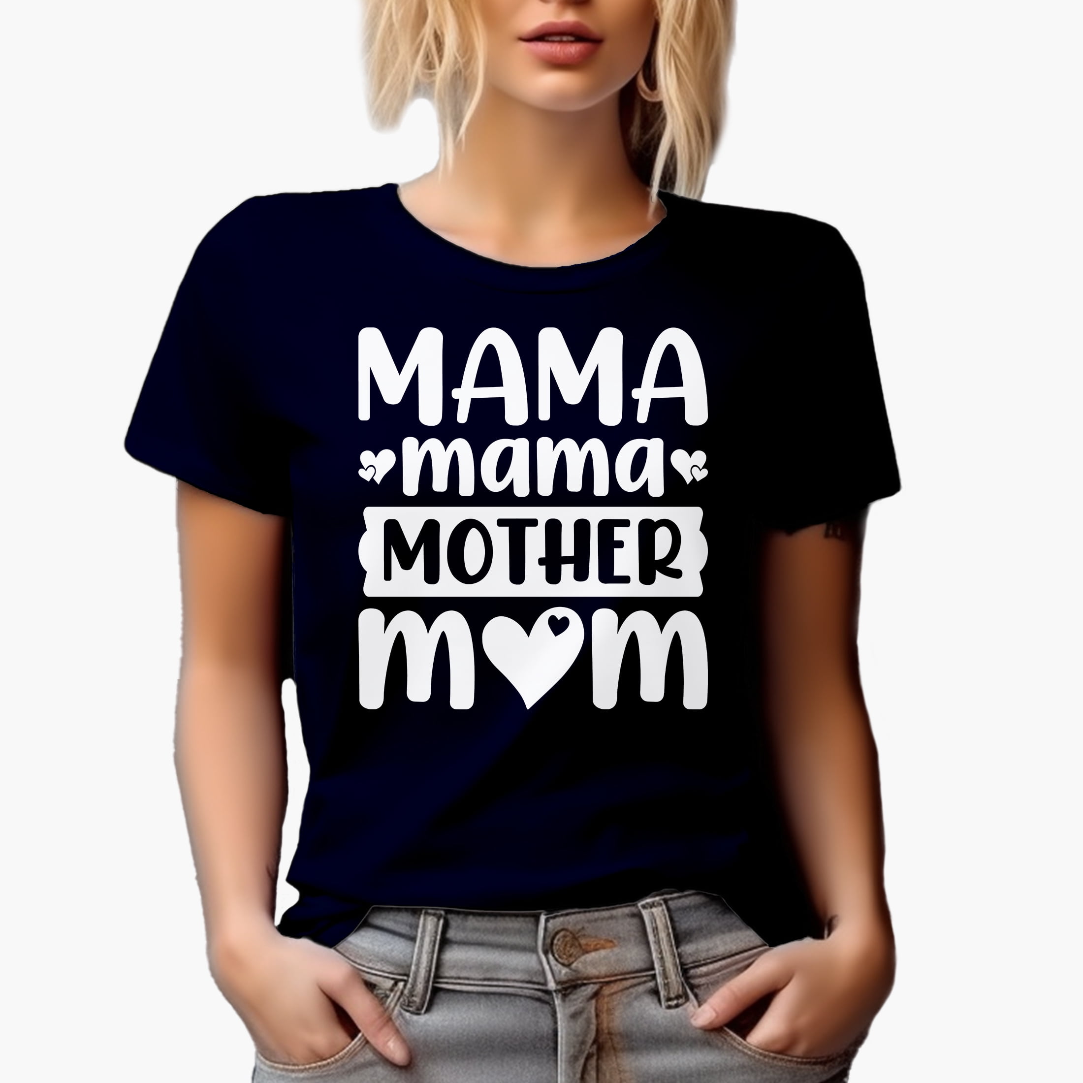 Mama, Mother, Mom, Mother's Day or Birthday, Navy Blue T-Shirt, Small ...