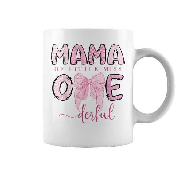 Mama Of Little Miss Onederful Coquette 1St Birthday Girl Coffee Mugs ...